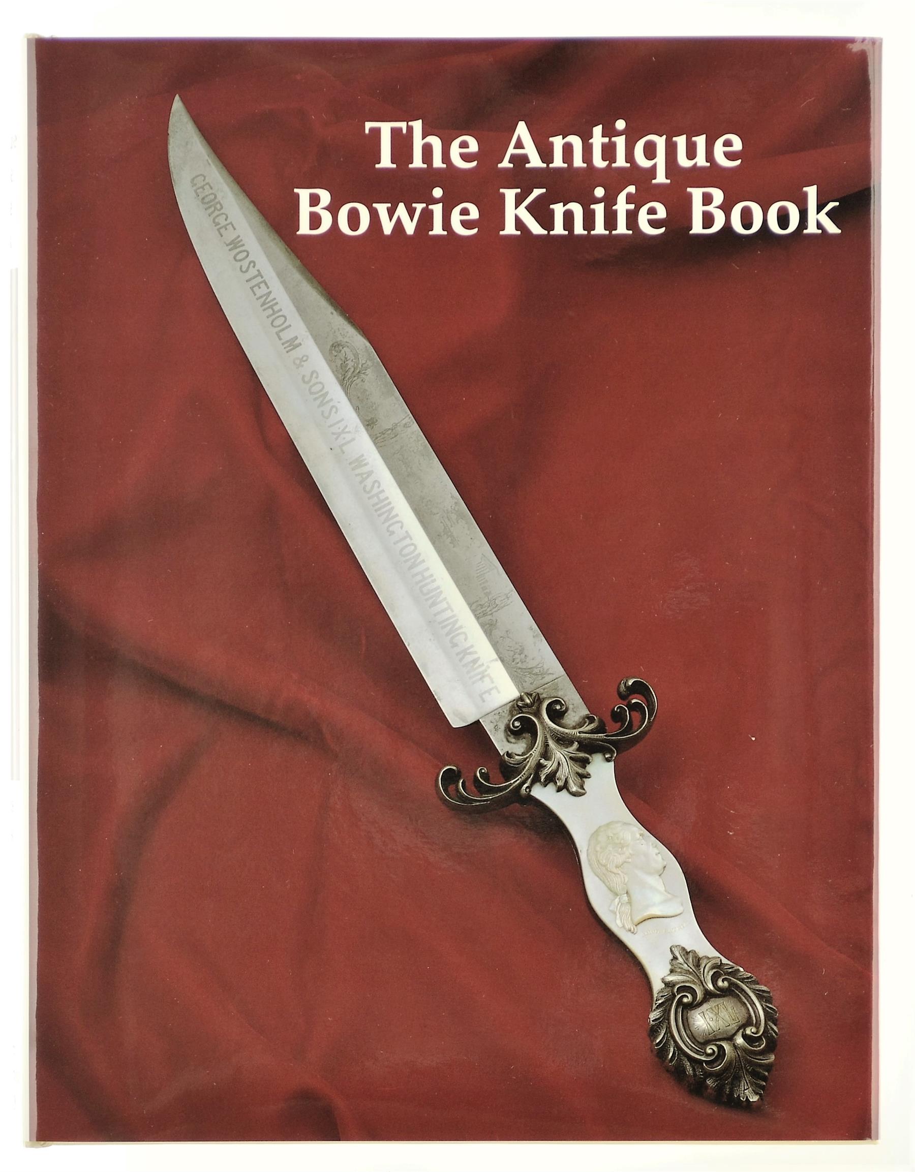 'The Antique Bowie Knife', Adams, Voyles & Moss | Rock Island Auction
