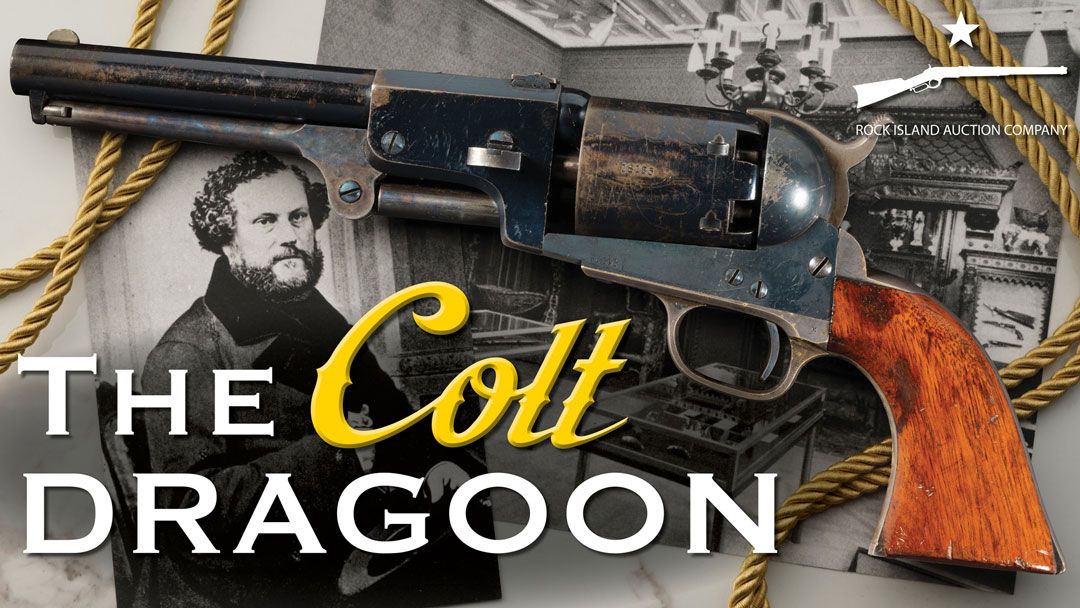 Colt Dragoon: History and Variations | Rock Island Auction